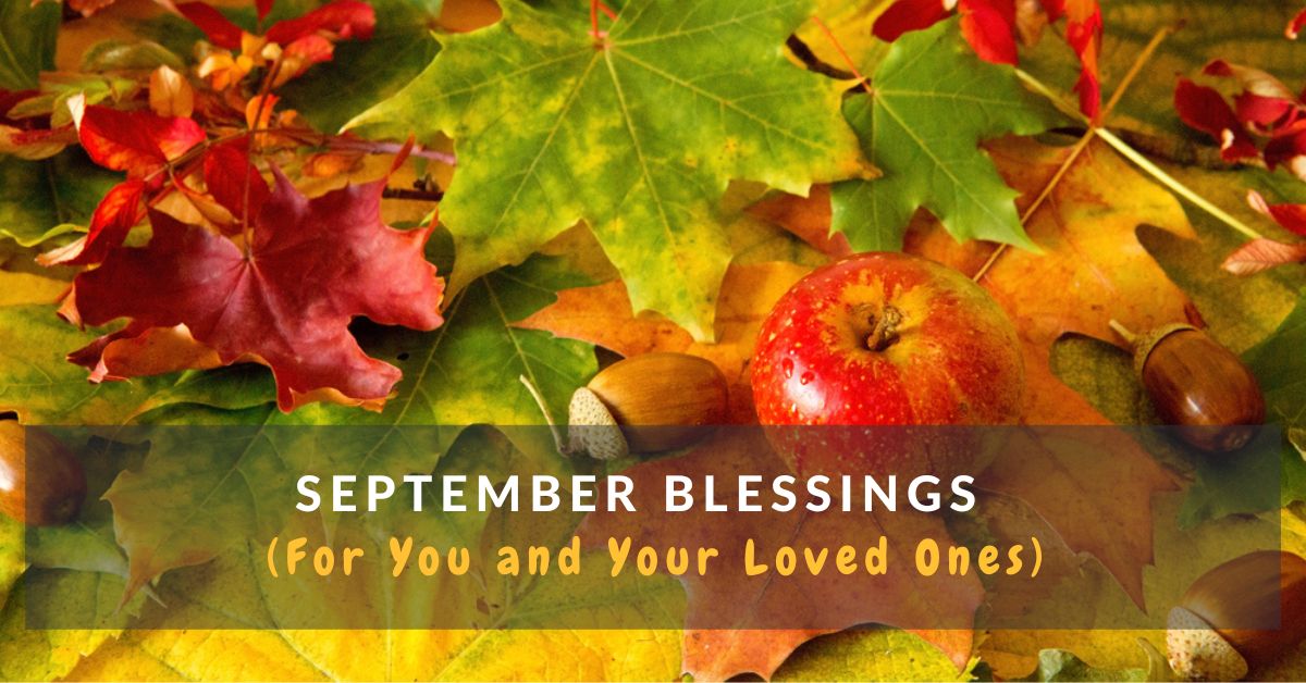 62 September Blessings For You and Your Loved Ones (2025) - Mums Invited