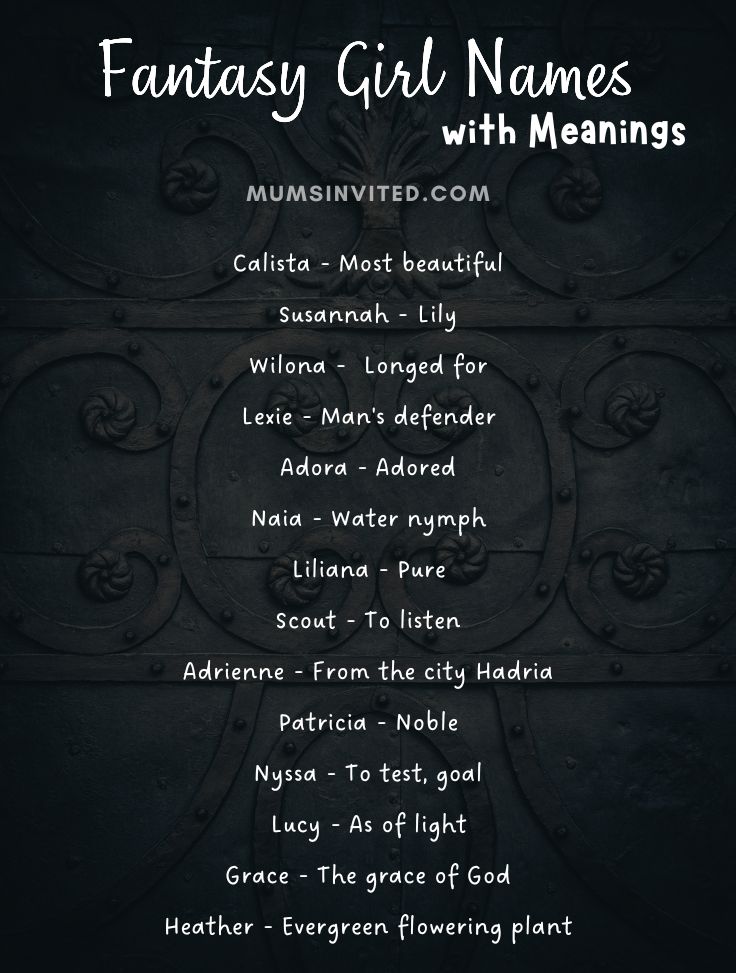 706 Epic Fantasy Girl Names For Your Next Heroine! - Mums Invited